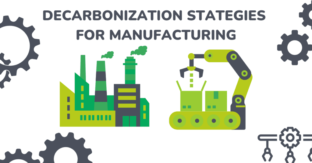 Decarbonization Strategies for Manufacturing - Michaels Energy