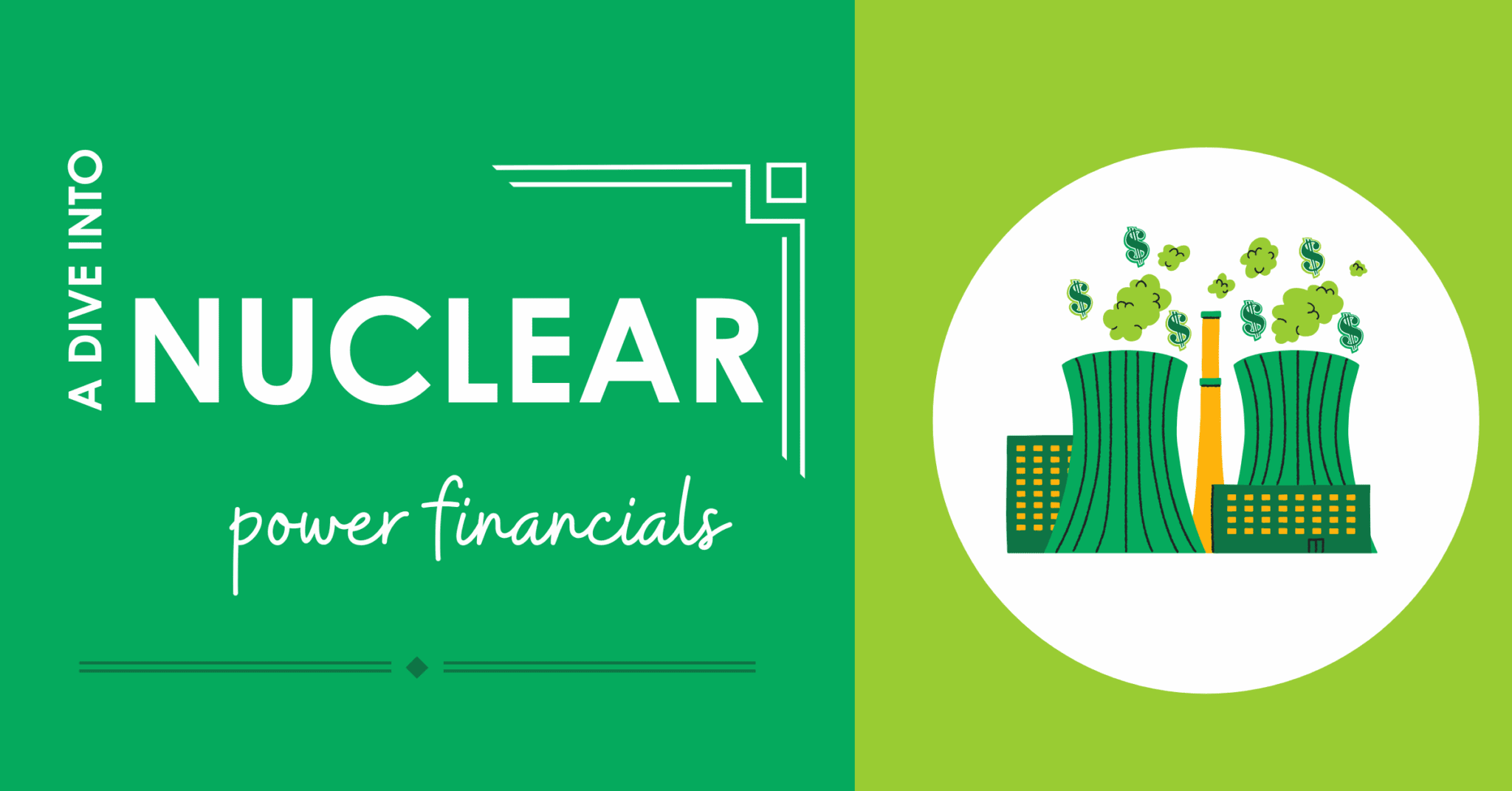 A Dive Into Nuclear Power Financials - Michaels Energy
